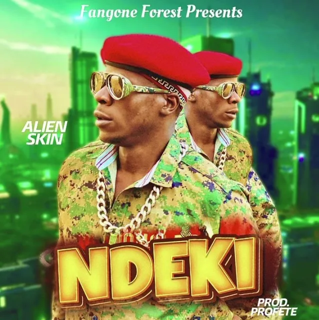 Ndeki by Alien skin - MP3 Download, Audio Download - Howwe.ug