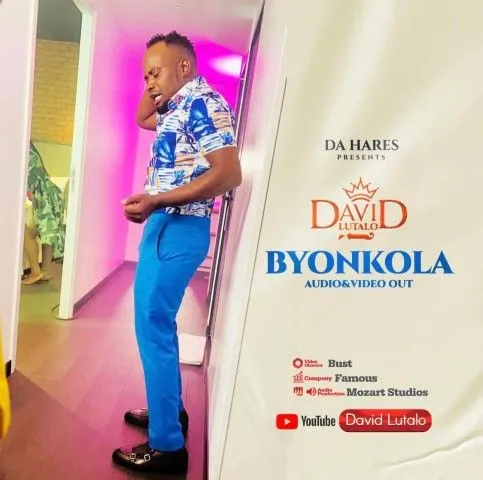 Byonkola by David Lutalo - MP3 Download, Audio Download - Howwe.ug