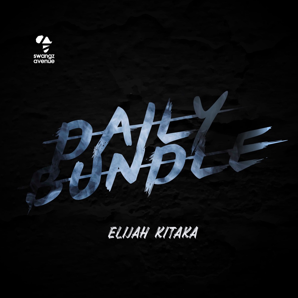 Daily Bundle by Elijah Kitaka - MP3 Download, Audio Download - Howwe.ug