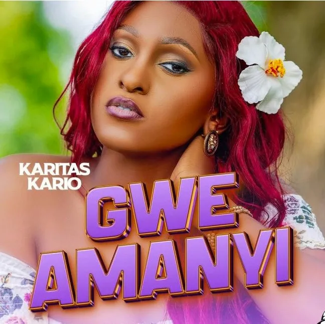 Gwe Amanyi by Karitas Kario - MP3 Download, Audio Download - Howwe.ug