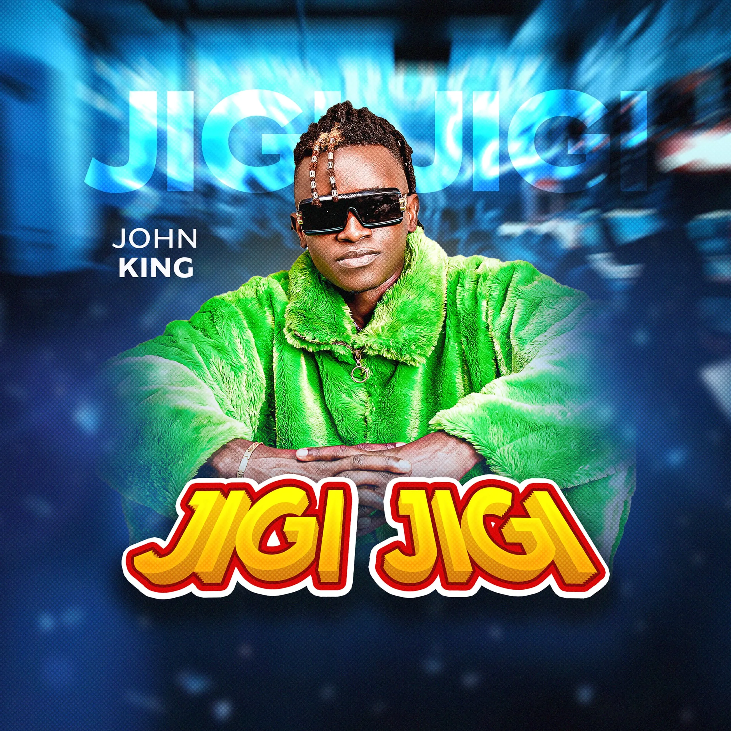 Jigi Jigi by John King - MP3 Download, Audio Download - Howwe.ug