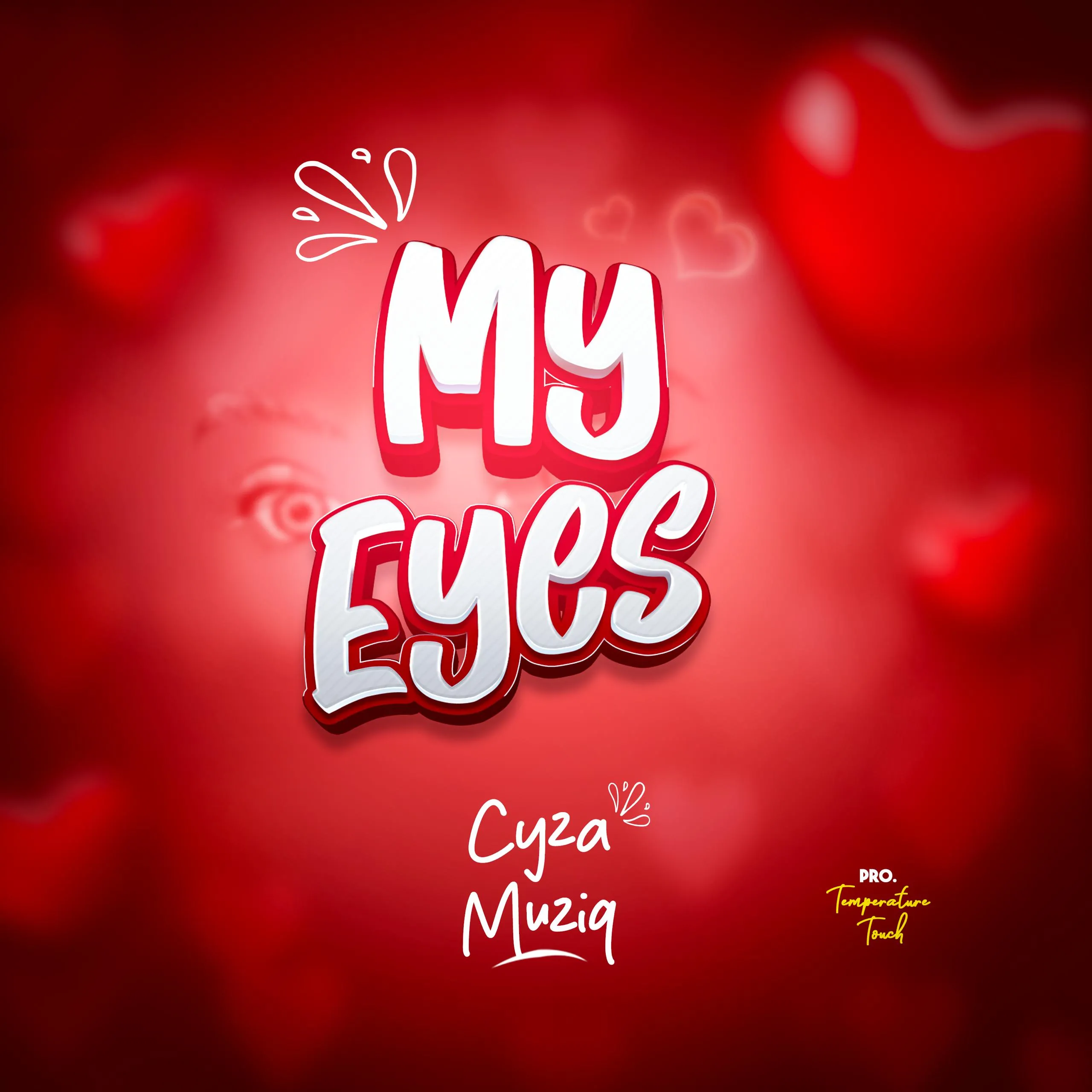 My Eyes by Cyza Musiq Ug - MP3 Download, Audio Download - Howwe.ug