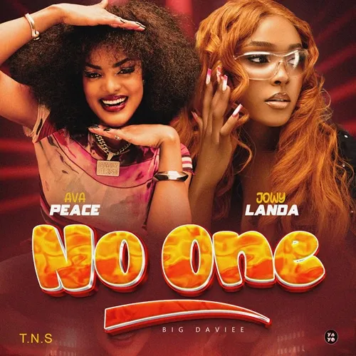 No One by Jowy Landa, Ava peace - MP3 Download, Audio Download - Howwe.ug