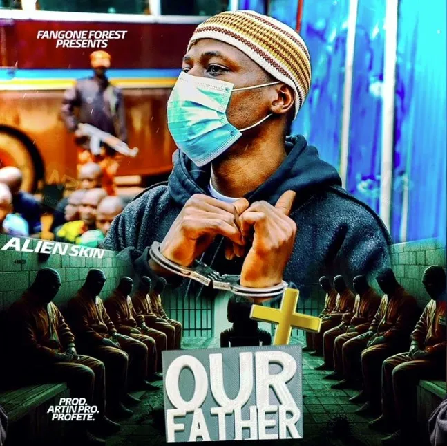 Our Father by Alien skin - MP3 Download, Audio Download - Howwe.ug