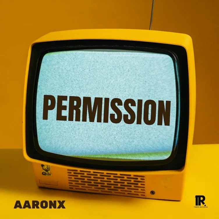 Permission by Aaronx - MP3 Download, Audio Download - Howwe.ug